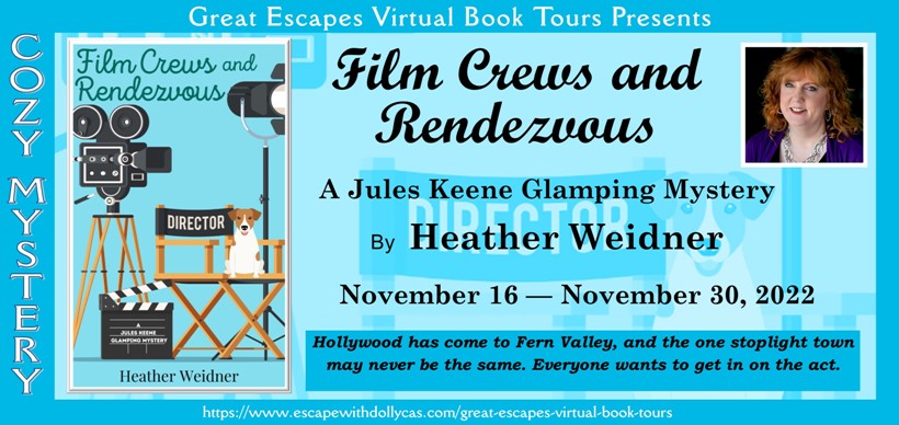 #Giveaway ~ Film Crews and Rendezvous (A Jules Keene Glamping Mystery ...